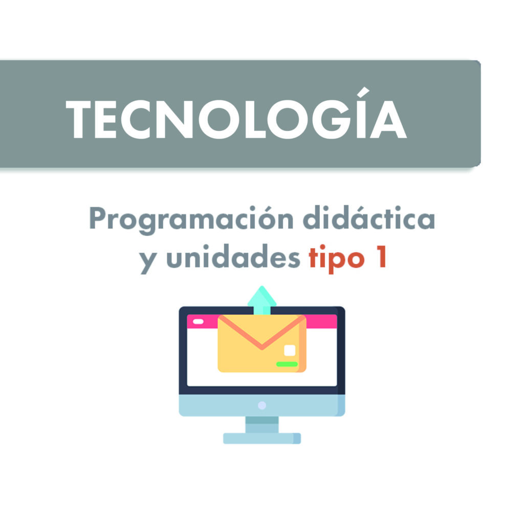 Programación y unidades didácticas Tipo 1 Tecnología - Educalia