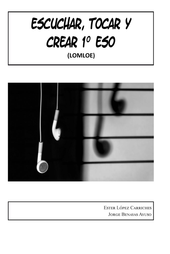 Escuchar, tocar y crear 1º ESO LOMLOE - Educalia